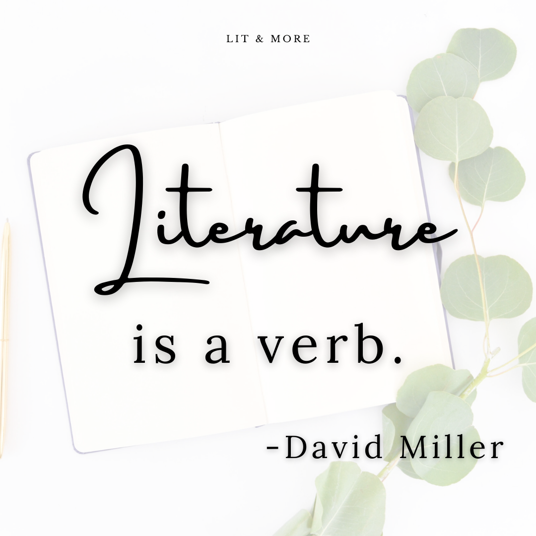 Literature Is A Verb - A First Day Lesson - Lit & More