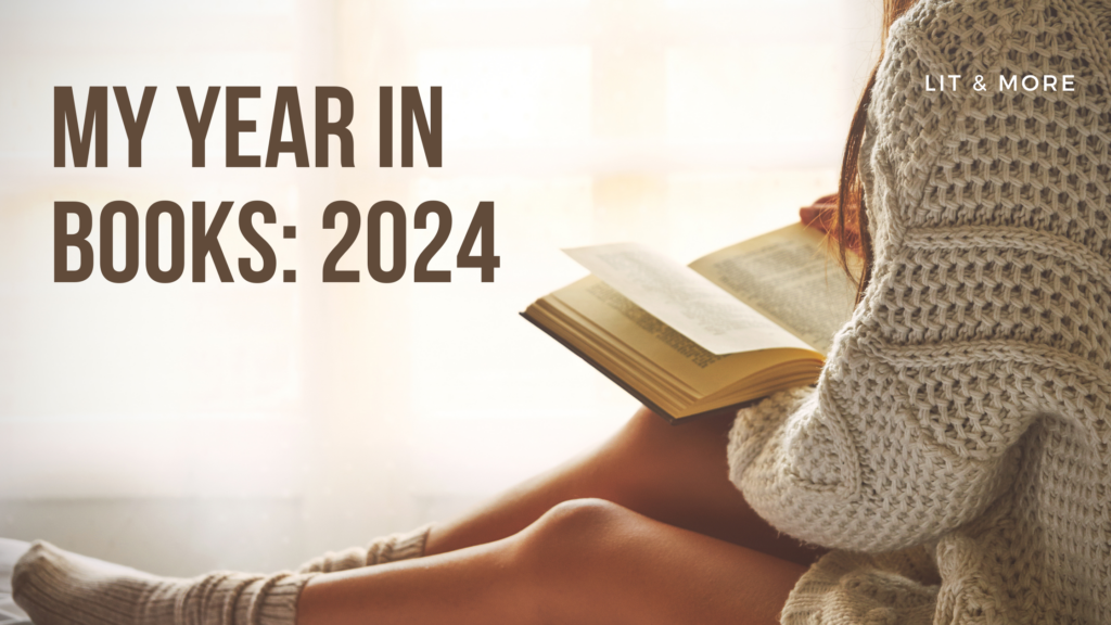 My Year in Books: 2024 - Lit & More