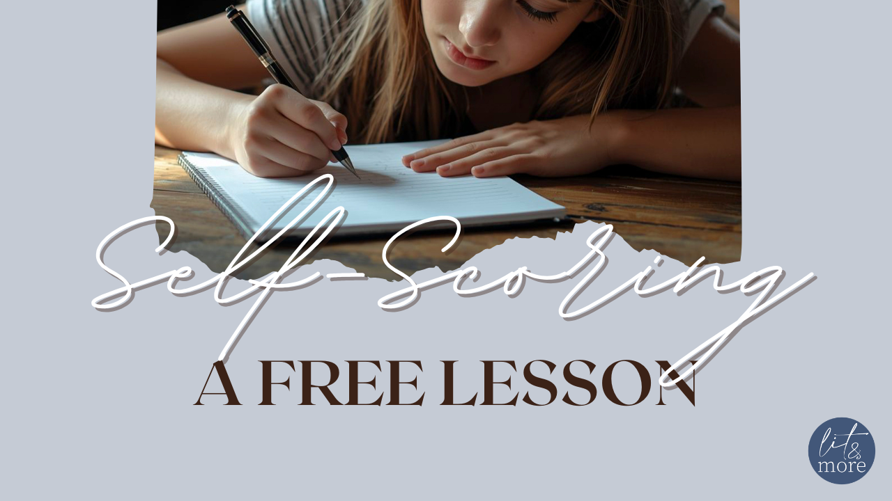 Student Self-Scoring: A Free Lesson - Lit & More